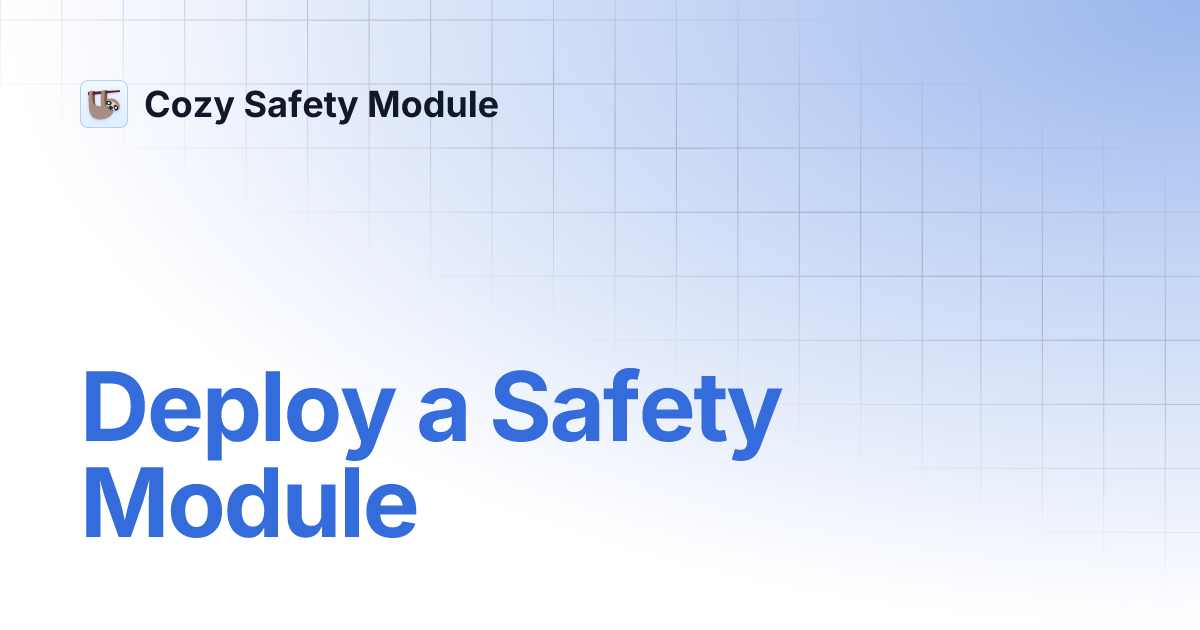 Deploy a Safety Module | Cozy Safety Module