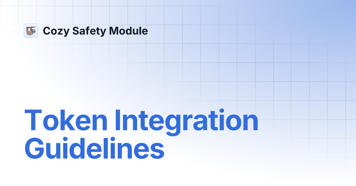 Token Integration Guidelines | Cozy Safety Module